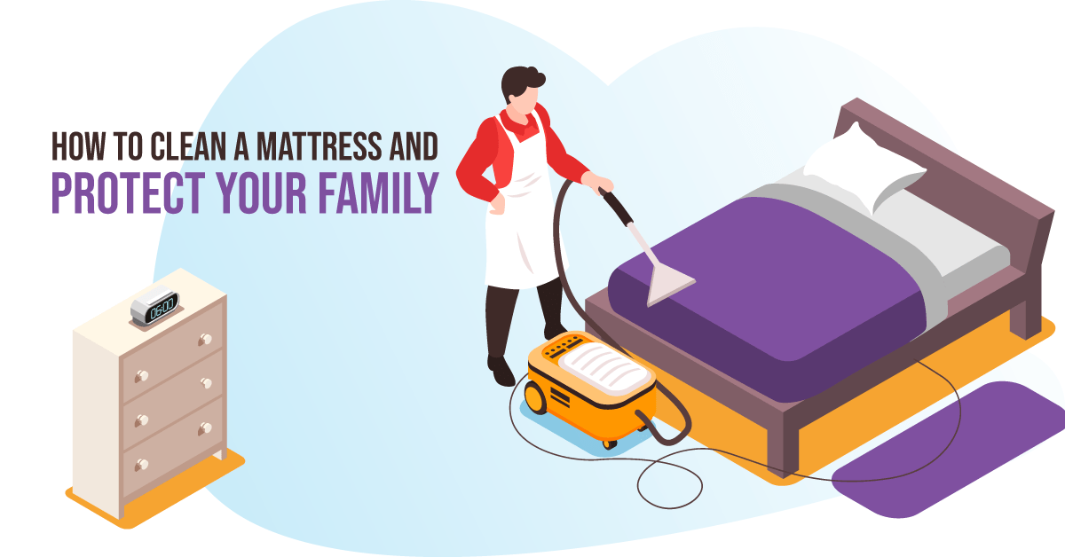 How to Clean a Mattress and Protect Your Family • InsideBedroom